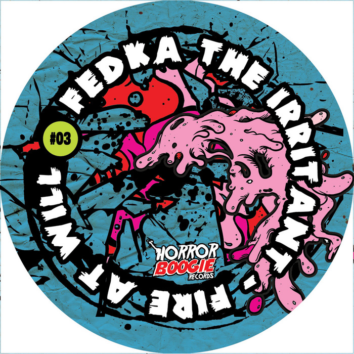 Fire At Will EP by Fedka The Irritant on MP3, WAV, FLAC, AIFF & ALAC at ...