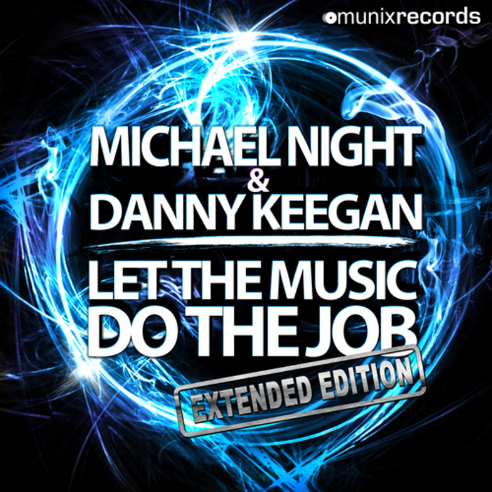 Let The Music Do The Job by Michael Night & Danny Keegan on MP3, WAV ...