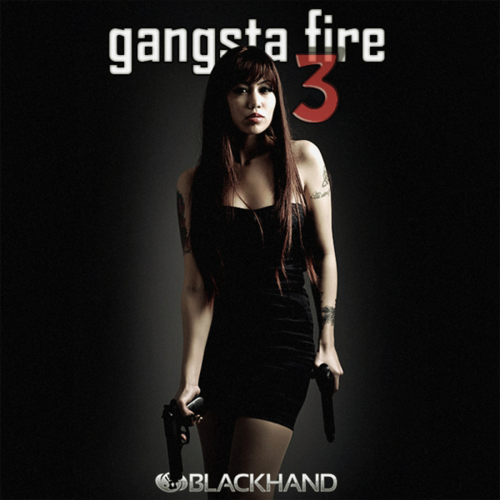 Black Hand Loops: Gangsta Fire 3 (Sample Pack WAV/AIFF) at Juno Download