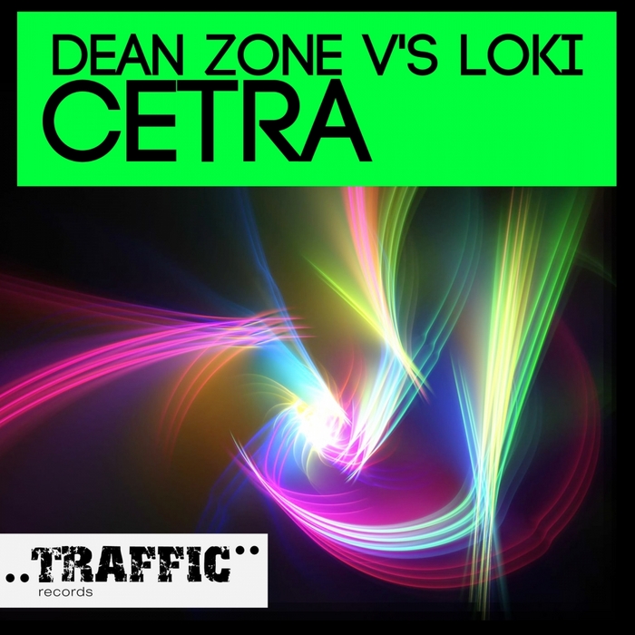Cetra by Dean Zone vs Loki on MP3, WAV, FLAC, AIFF & ALAC at Juno Download