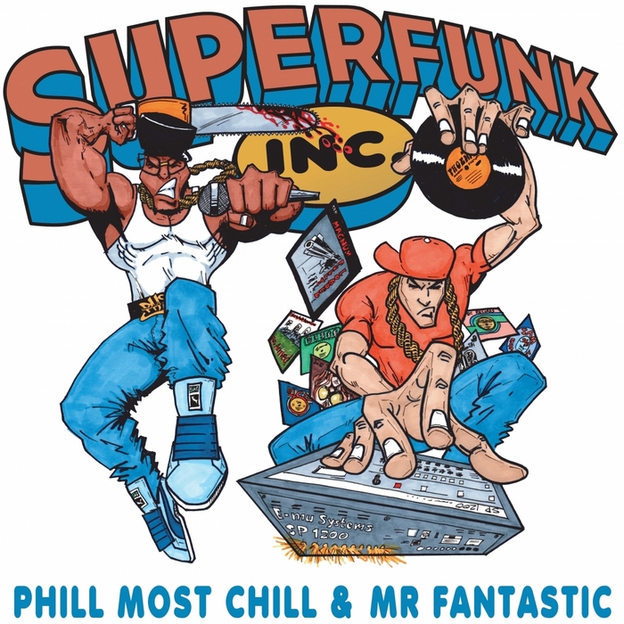 Phill Most Chill/Mr Fantastic - Superfunk Inc on Juno Download | MP3 ...