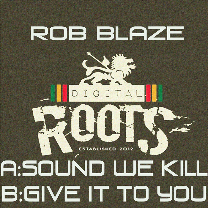 Sound We Kill by Rob Blaze on MP3, WAV, FLAC, AIFF & ALAC at Juno Download