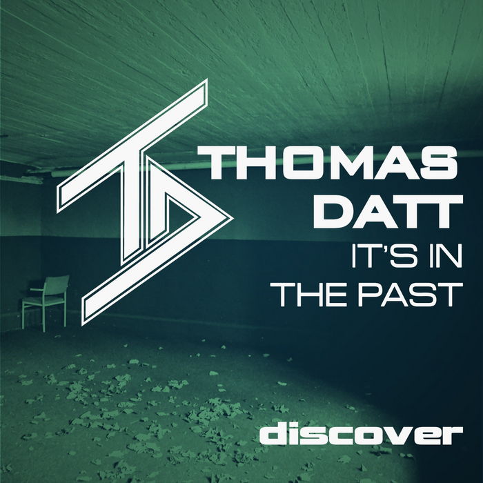 It s In The Past by Thomas Datt on MP3, WAV, FLAC, AIFF & ALAC at Juno ...