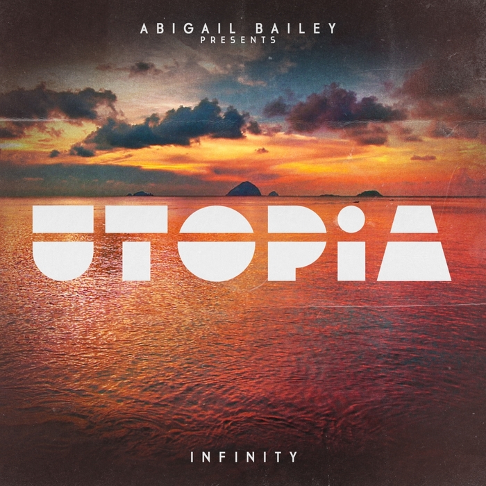 Infinity (Abigail Bailey presents Utopia) by Abigail Bailey/Utopia on MP3, WAV, FLAC, AIFF ...