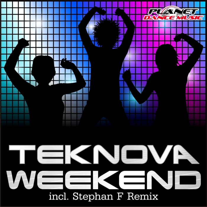 Weekend (remixes) by Teknova on MP3, WAV, FLAC, AIFF & ALAC at Juno ...