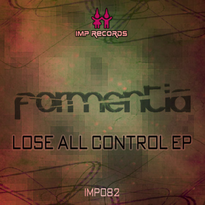 Lose All Control by Formentia on MP3, WAV, FLAC, AIFF & ALAC at Juno ...