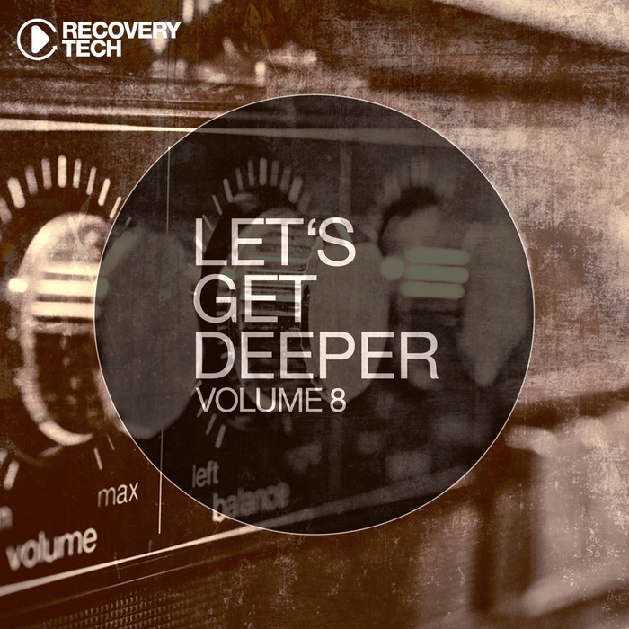 Various: Let s Get Deeper Vol 8 at Juno Download