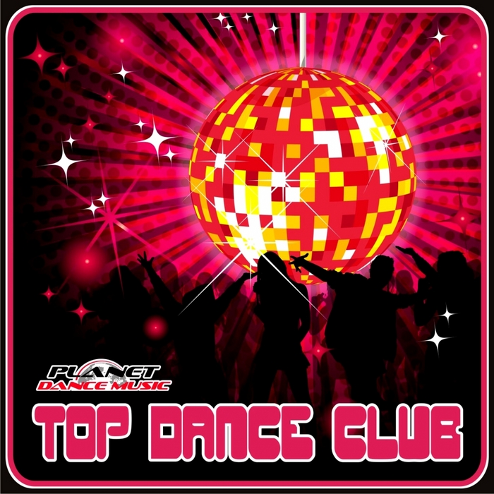 Various - Top Dance Club on Juno Download | MP3, WAV, FLAC