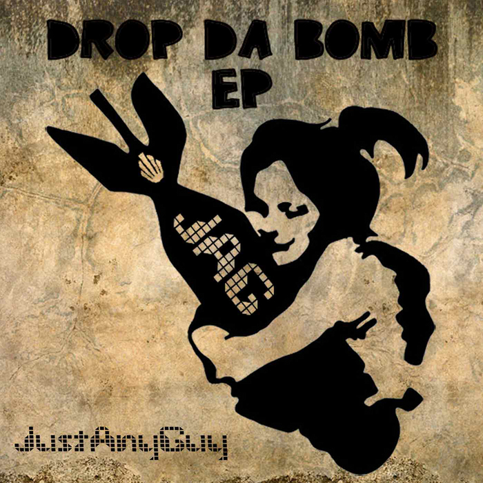 Drop Da Bomb by Justanyguy on MP3, WAV, FLAC, AIFF & ALAC at Juno Download