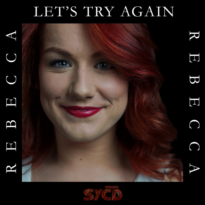Let s Try Again (remixes) by Rebecca on MP3, WAV, FLAC, AIFF & ALAC at ...