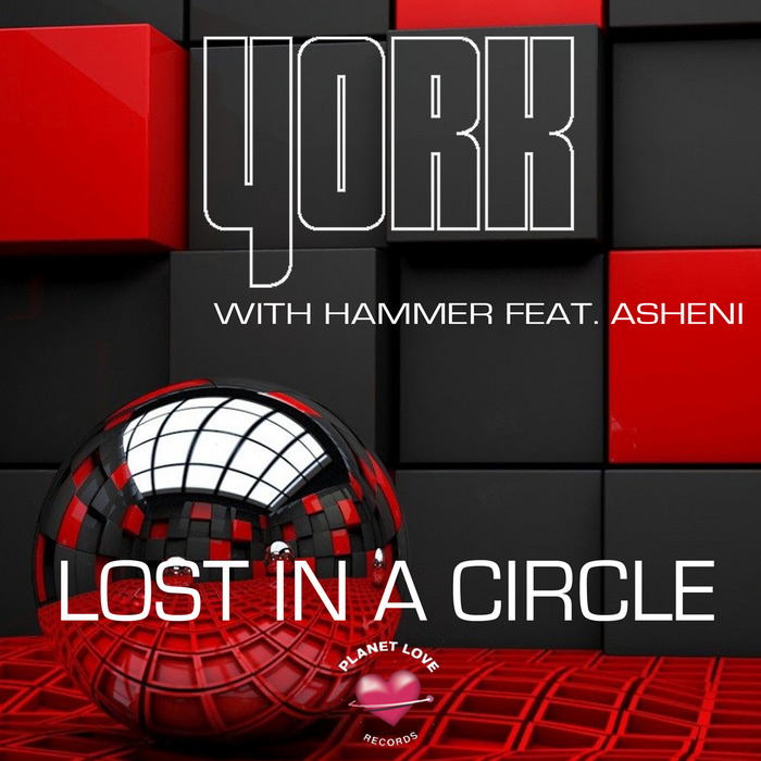 Lost In A Circle by YORK with Hammer feat Asheni on MP3, WAV, FLAC ...