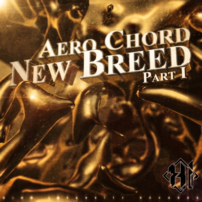 New Breed Part 1 By Aero Chord On Mp3 Wav Flac Aiff And Alac At Juno Download