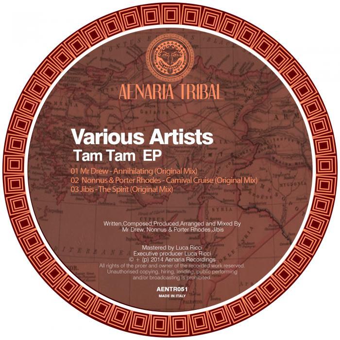 Tam Tam by Mr Drew/Nonnus/Porter Rhodes/Jibis on MP3, WAV, FLAC, AIFF ... Tam Tam by Mr Drew/Nonnus/Porter Rhodes/Jibis on MP3, WAV, FLAC, AIFF ...