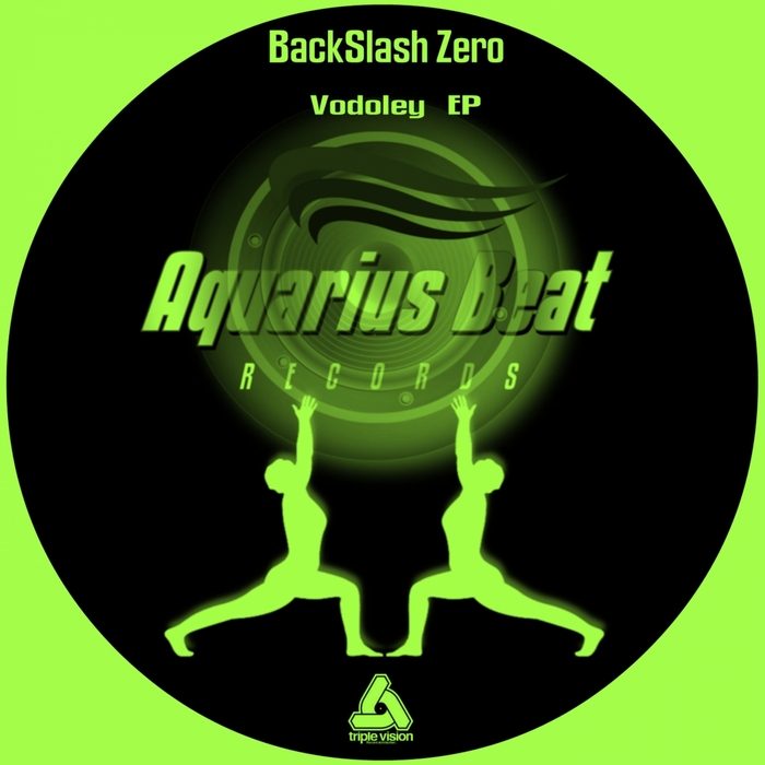 Vodoley EP by Backslash Zero on MP3, WAV, FLAC, AIFF & ALAC at Juno Download