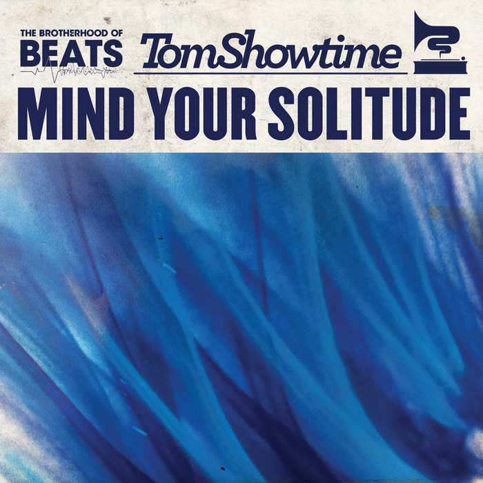 Mind Your Solitude by Tom Showtime on MP3, WAV, FLAC, AIFF & ALAC at ...