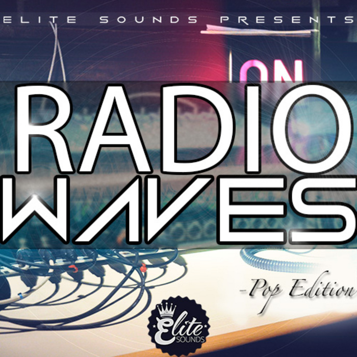Elite Sounds: Radio Waves: Pop Edition (Sample Pack WAV/MIDI) at Juno ...