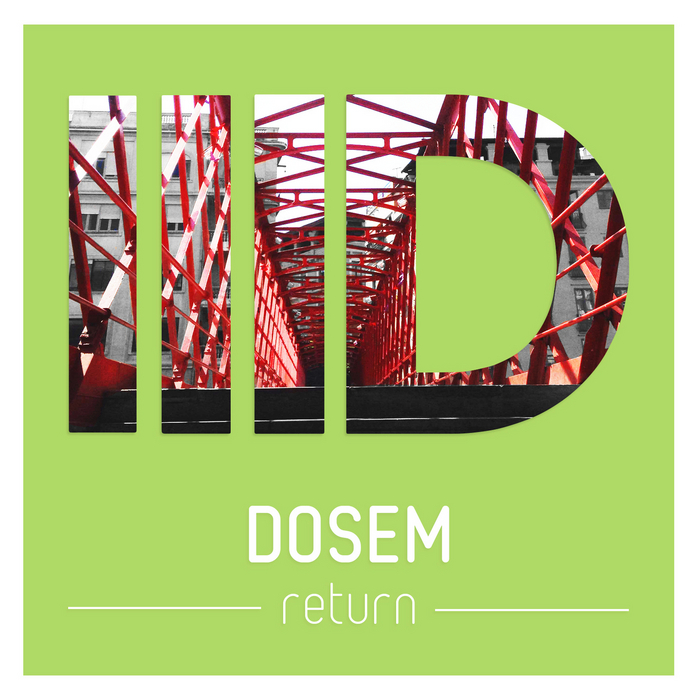 Return by Dosem on MP3, WAV, FLAC, AIFF & ALAC at Juno Download