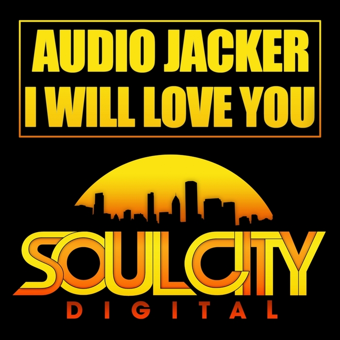 I Will Love You (remixes) by Audio Jacker on MP3, WAV, FLAC, AIFF ...