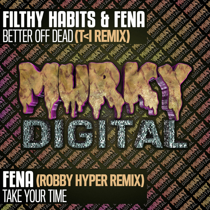 Filthy Habits/Fena - Remix Series Part 3 on Juno Download | MP3, WAV, FLAC