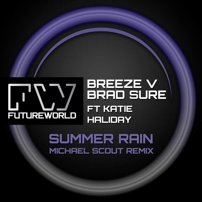 Summer Rain (Michael Scout Remix) by Mark Breeze/Brad Sure feat Katie ...