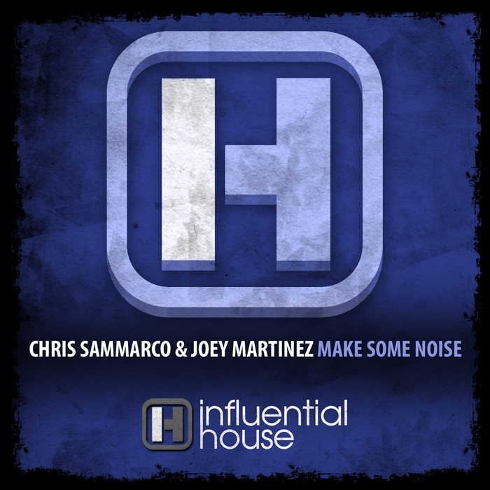 Make Some Noise by Chris Sammarco/Joey Martinez on MP3, WAV, FLAC, AIFF ...