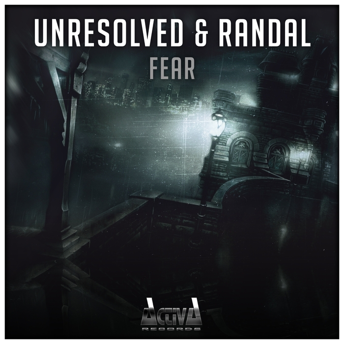 Fear by Randal/Unresolved on MP3, WAV, FLAC, AIFF & ALAC at Juno Download