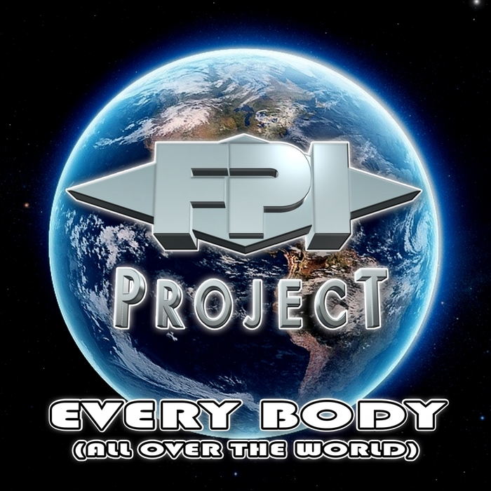 Everybody (All Over The World) by FPI Project on MP3, WAV, FLAC, AIFF ...