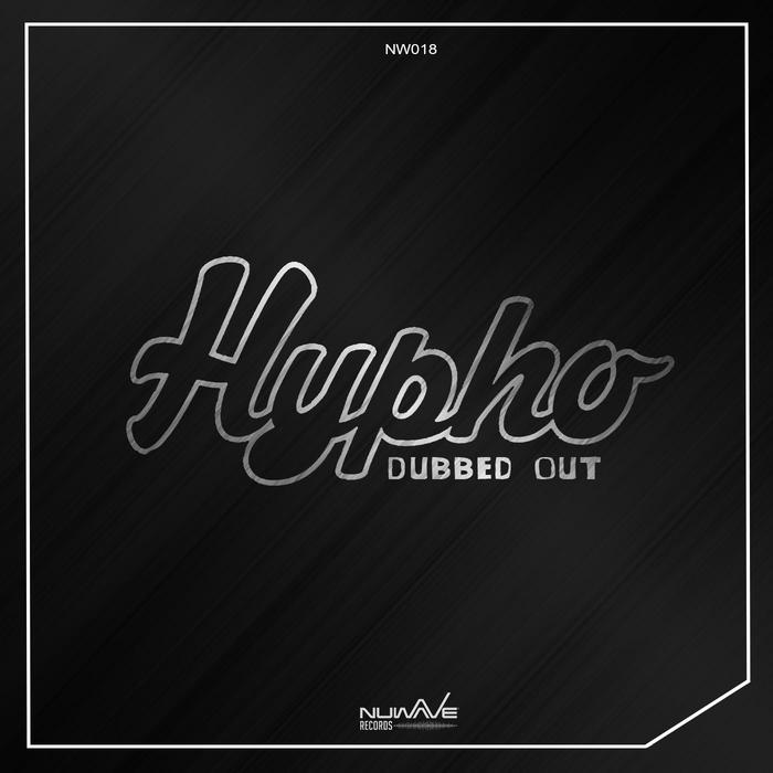 Dubbed Out by Hypho on MP3, WAV, FLAC, AIFF & ALAC at Juno Download