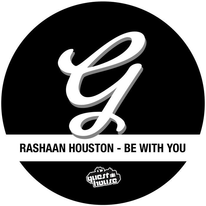 Be With You (remixes) by Rashaan Houston on MP3, WAV, FLAC, AIFF & ALAC ...