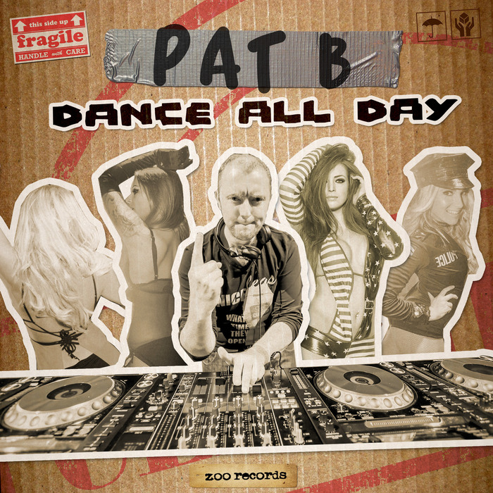 Dance All Day by Pat B on MP3, WAV, FLAC, AIFF & ALAC at Juno Download