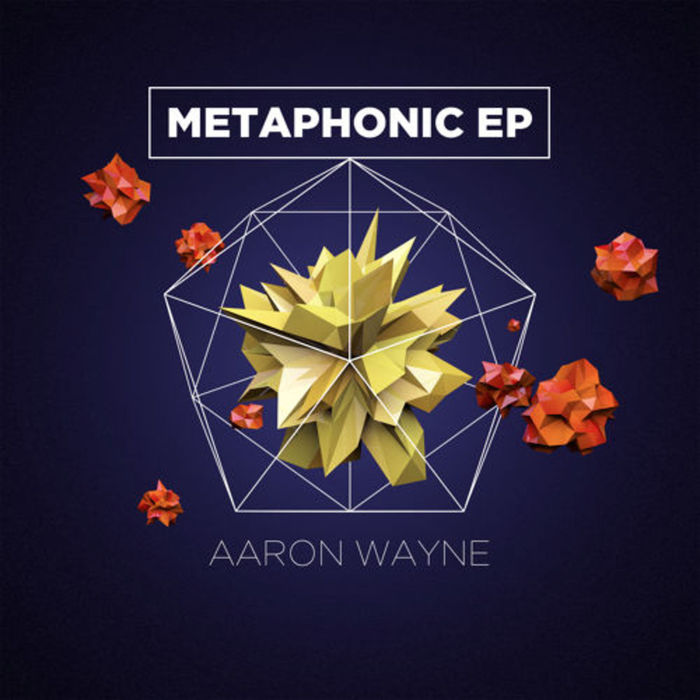 Metaphonic EP by Aaron Wayne on MP3, WAV, FLAC, AIFF & ALAC at Juno ...