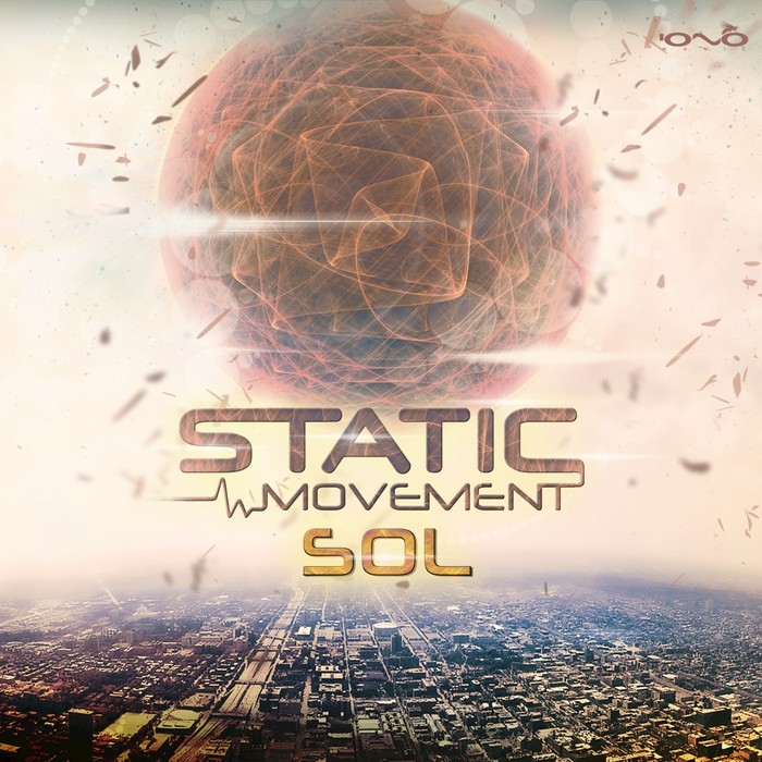 Sol by Static Movement on MP3, WAV, FLAC, AIFF & ALAC at Juno Download