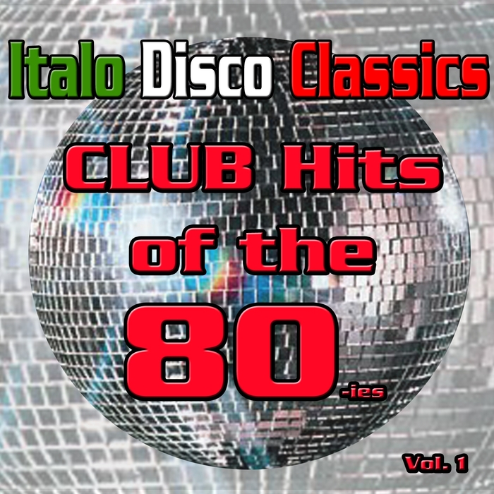 Various: Italo Disco Classics (Dance Hits Of The 80ies Vol 1) at Juno ...
