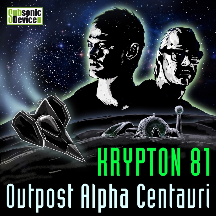 Outpost Alpha Centauri by Krypton 81 on MP3, WAV, FLAC, AIFF & ALAC at ...