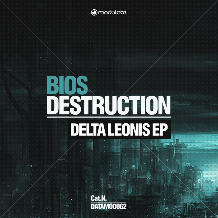 Delta Leonis EP by Bios Destruction on MP3, WAV, FLAC, AIFF & ALAC at ...