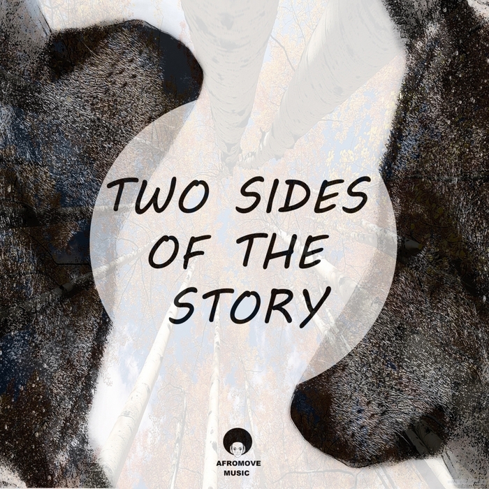 Two Sides Of The Story by Afromove & Paul Sava on MP3, WAV, FLAC, AIFF ...
