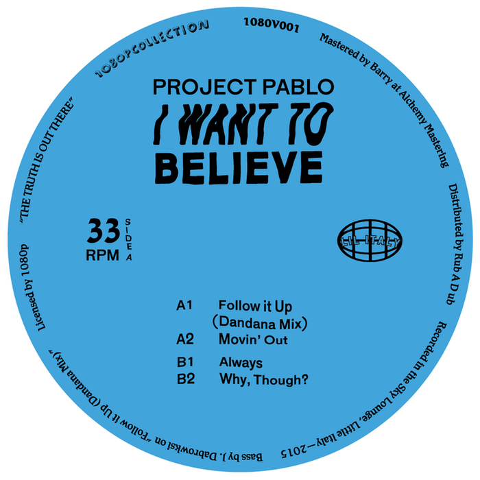 I Want To Believe by Project Pablo on MP3, WAV, FLAC, AIFF & ALAC at ...