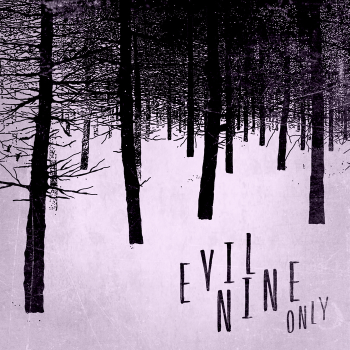 Only by Evil Nine on MP3, WAV, FLAC, AIFF & ALAC at Juno Download