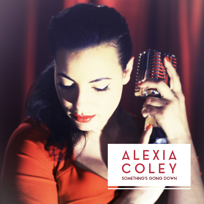 Something s Going Down by Alexia Coley on MP3, WAV, FLAC, AIFF & ALAC ...