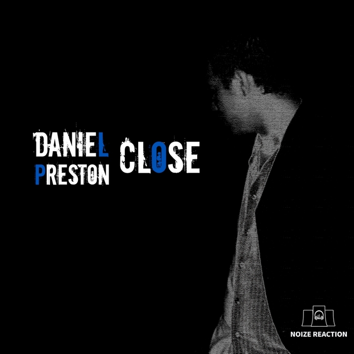 Close by Daniel Preston on MP3, WAV, FLAC, AIFF & ALAC at Juno Download