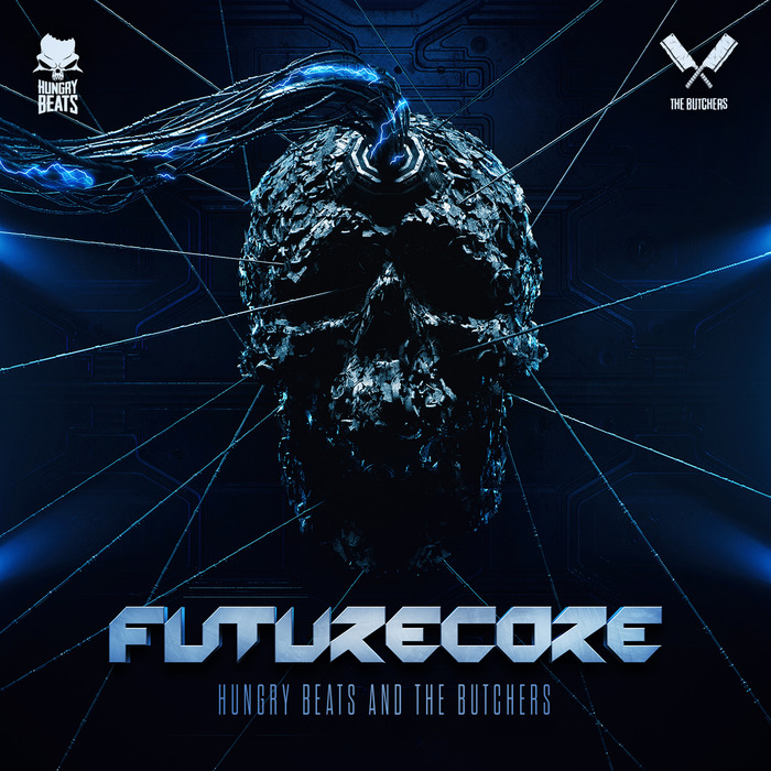 Futurecore by Hungry Beats/The Butchers on MP3, WAV, FLAC, AIFF & ALAC at Juno Download