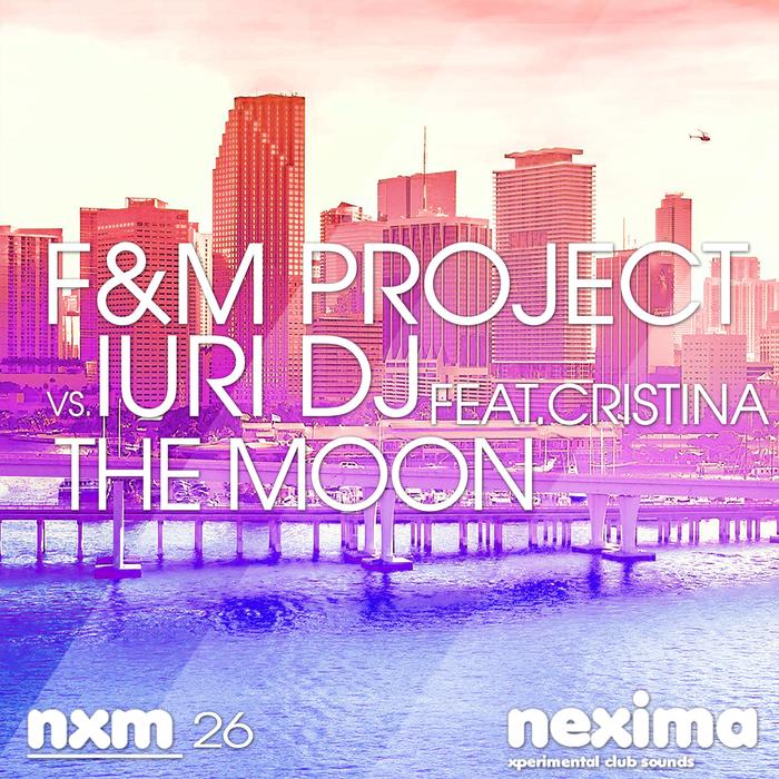 The Moon by F&M Project/Iuri DJ feat Cristina on MP3, WAV, FLAC, AIFF ...