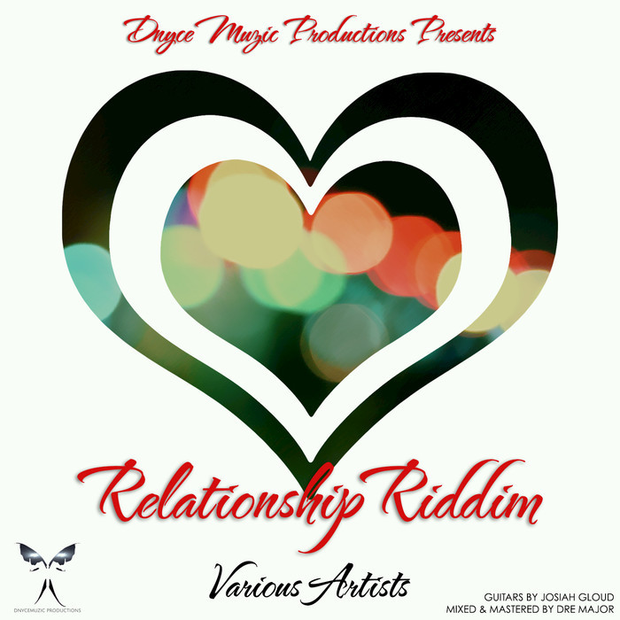 Relationship Riddim by Kaya/Isasha/Syr/Jah Mundy/Dnyce Muzic on MP3 ...