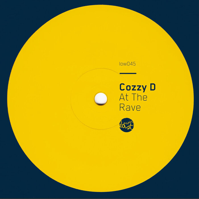 At The Rave by Cozzy D on MP3, WAV, FLAC, AIFF & ALAC at Juno Download