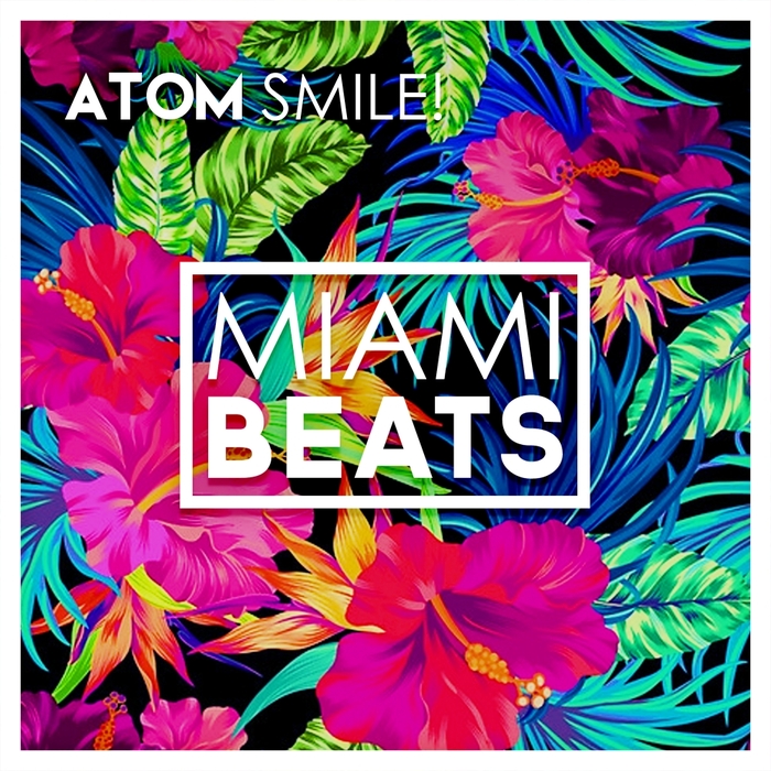 Smile! by Atom on MP3, WAV, FLAC, AIFF & ALAC at Juno Download