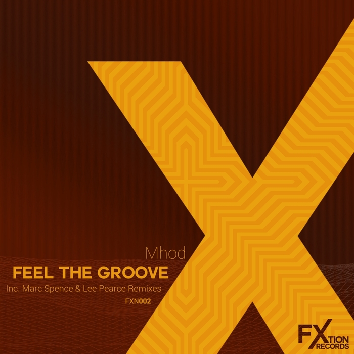 Feel The Groove by Mhod on MP3, WAV, FLAC, AIFF & ALAC at Juno Download