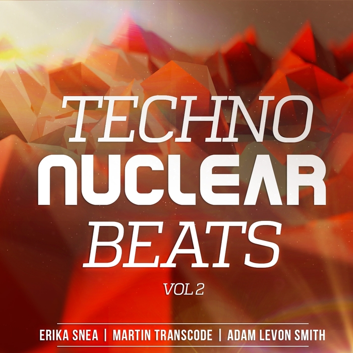 Techno Nuclear Beats Vol 2 (Techno Beats From The Best World Clubs) by ...
