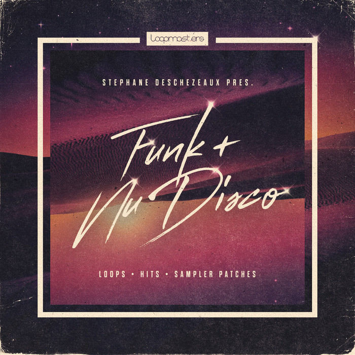Stephane Deschezeaux: Funk & Nu Disco (Sample Pack WAV/APPLE/LIVE/REASON) at Juno Download