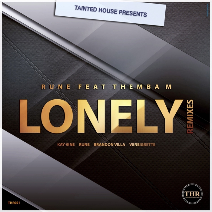 Lonely by Rune feat Themba M on MP3, WAV, FLAC, AIFF & ALAC at Juno ...