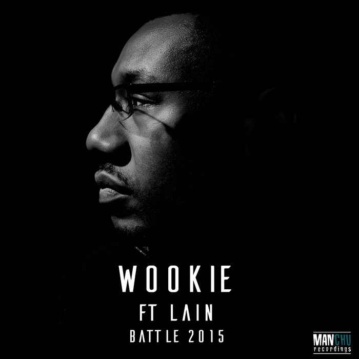 Wookie feat Lain - Battle 2015 on Juno Download | MP3, WAV, FLAC